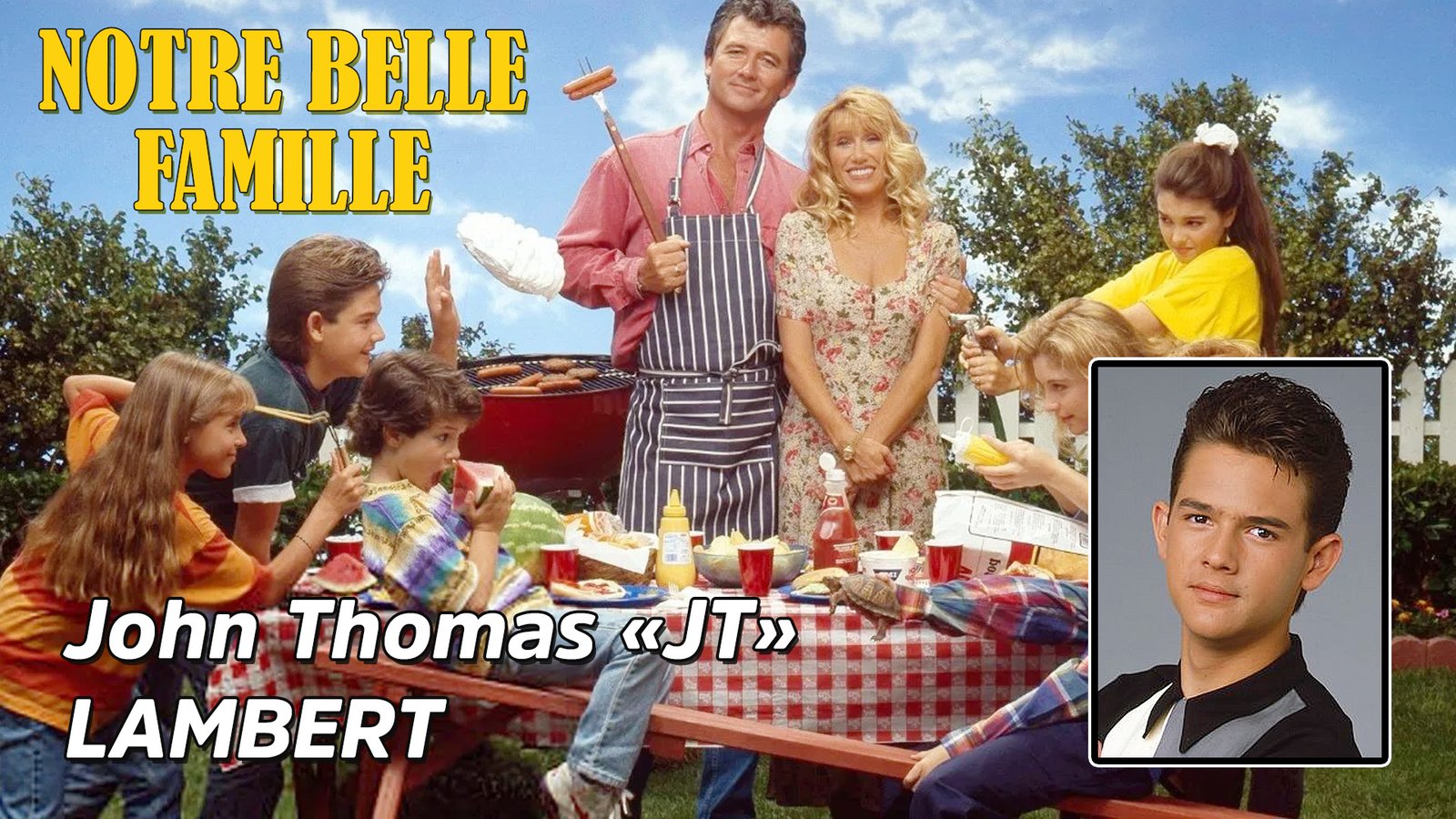 JT Lambert – série Notre Belle Famille