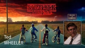 Ted Wheeler – série Strangers Things